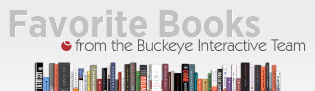 Favorite Books from the Buckeye Interactive Team - Buckeye Innovation