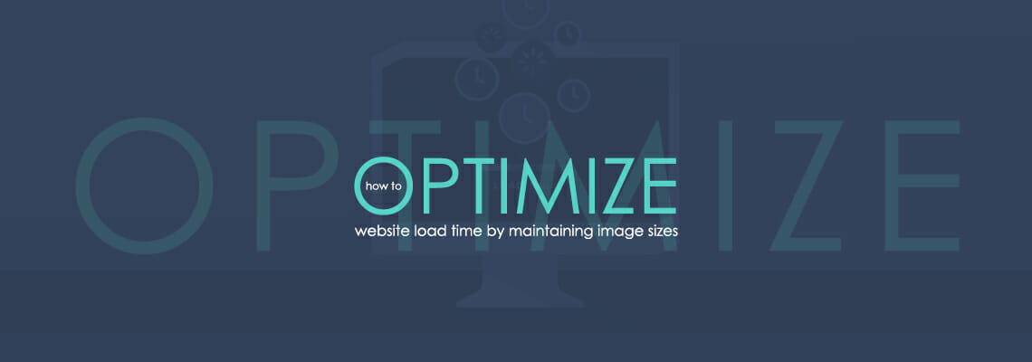 How to Optimize Website Load Time by Maintaining Image Sizes - Buckeye ...
